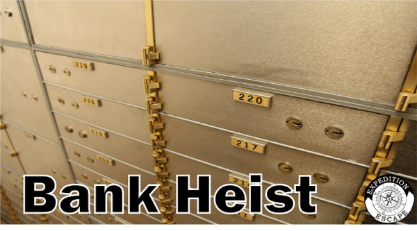 Bank Heist Escape Game - Escape Room - Expedition Escape